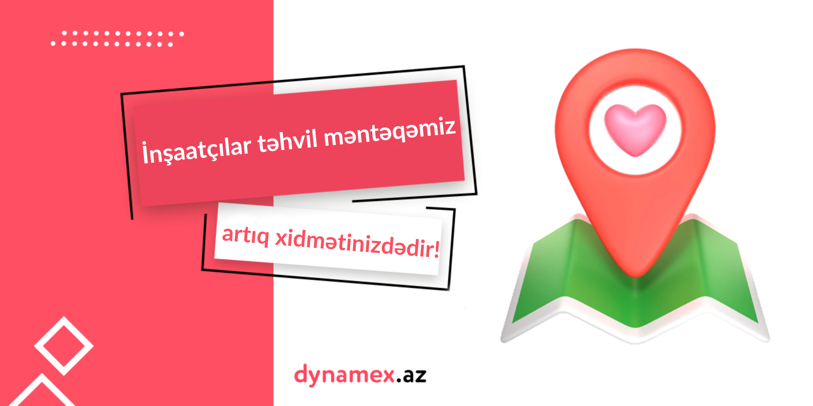 Dynamex İNŞAATÇILAR təhvil məntəqəsin açdı